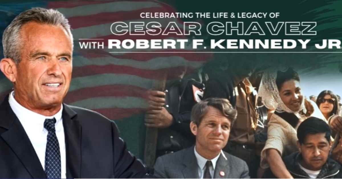 Cesar Chavez Family Outraged RFK Jr is Using Father's Name ...