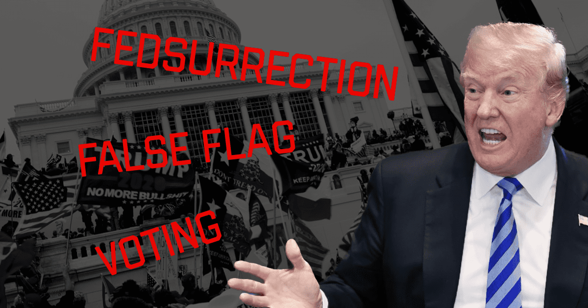 Trump Reposts January 6th "Fedsurrection" False Flag Conspiracy ...